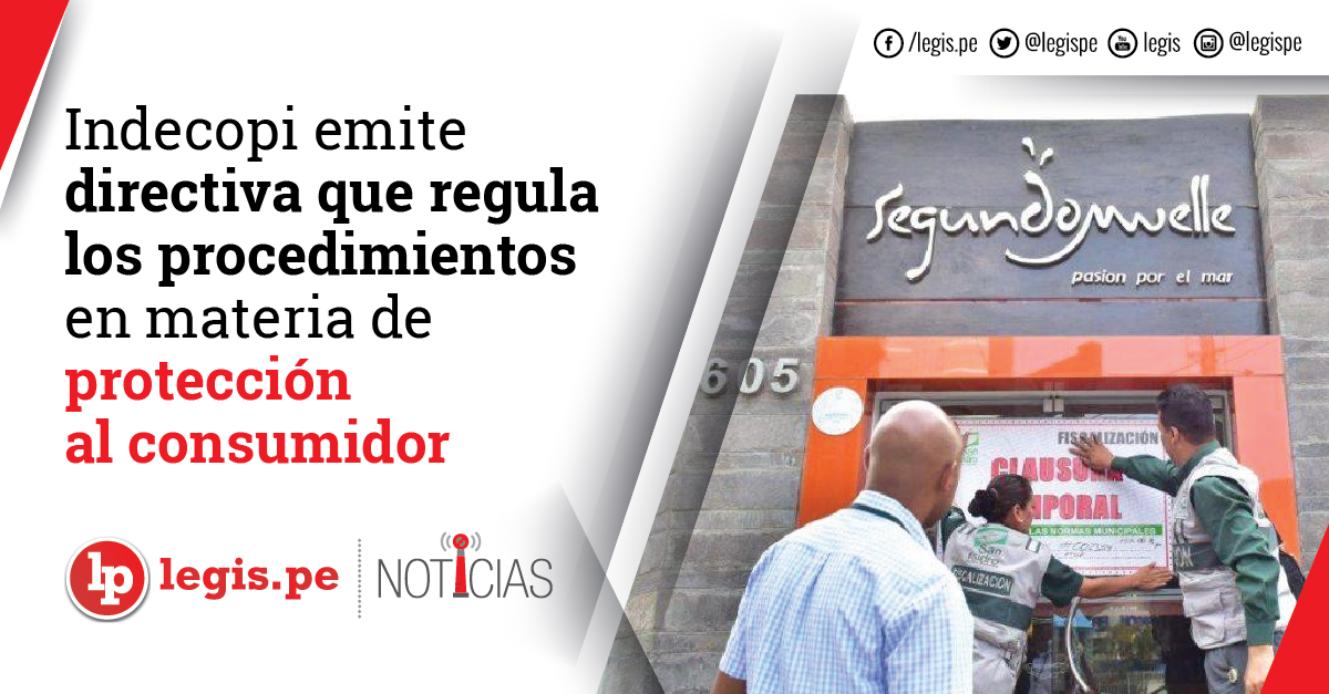 Indecopi emite directiva que regula los procedimientos en materia de ...