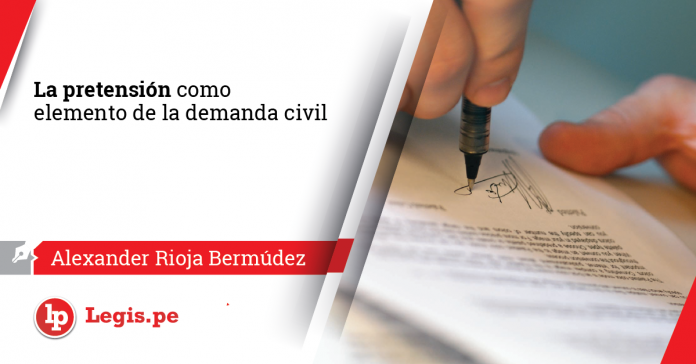 La pretensión como elemento de la demanda civil | LP