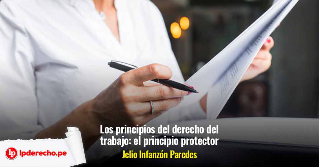 Los principios del derecho del trabajo: el principio protector | LP