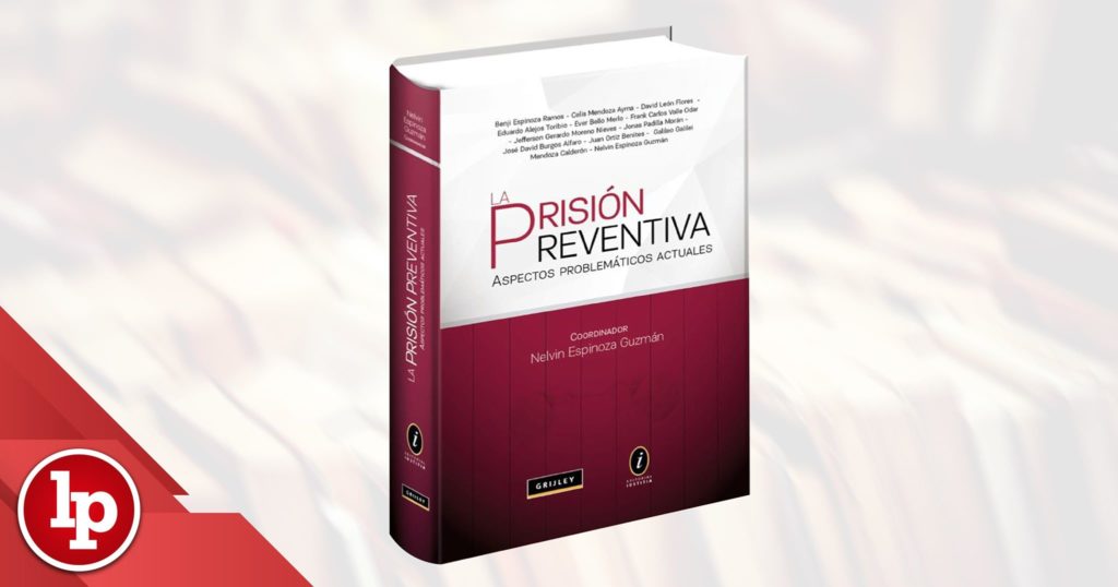 Publican Libro Colectivo «la Prisión Preventiva Aspectos Problemáticos