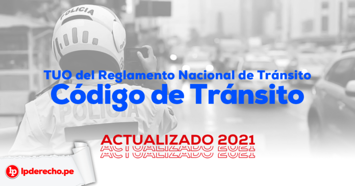 TUO del Reglamento Nacional de Tránsito (Código de Tránsito ...