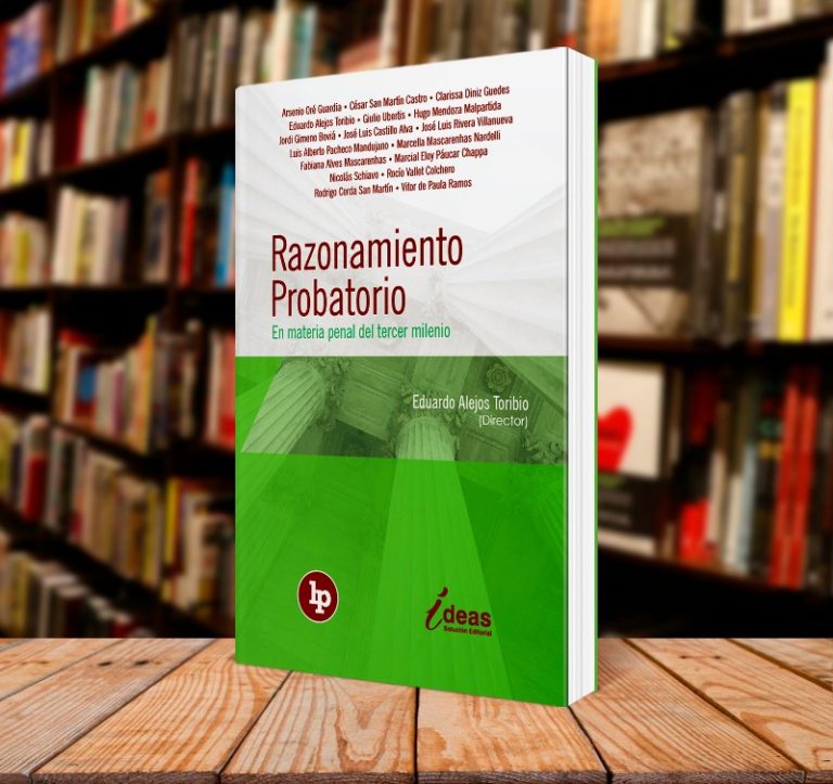 Publican libro «Razonamiento probatorio en materia penal del tercer milenio» | LP