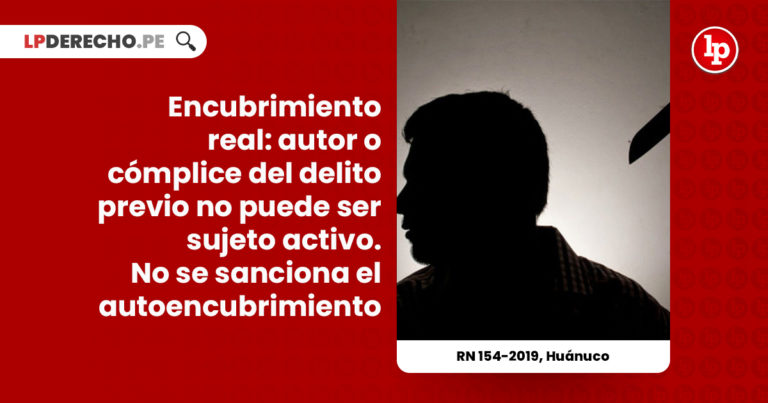 Encubrimiento real: autor o cómplice del delito previo no puede ser ...