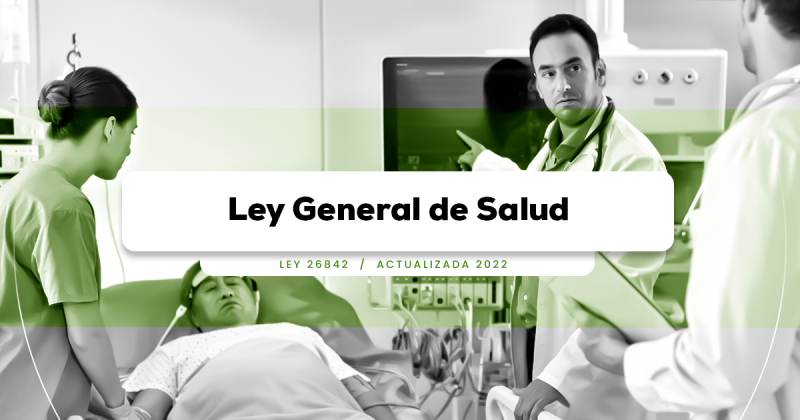 Ley General de Salud (Ley 26842) [actualizada 2022] | LP