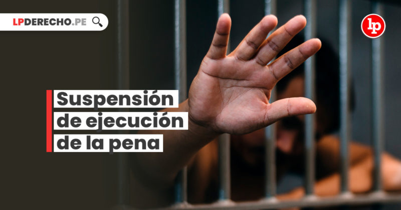 Evolución Del Artículo 57 Del Código Penal Suspensión De Ejecución De