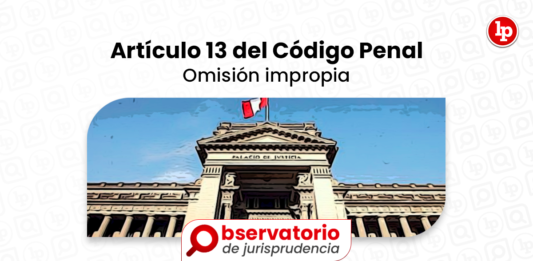 Artículo 13 del Código Penal Archivos | LP