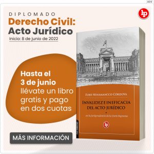 Clases de ineficacia del acto jurídico | LP