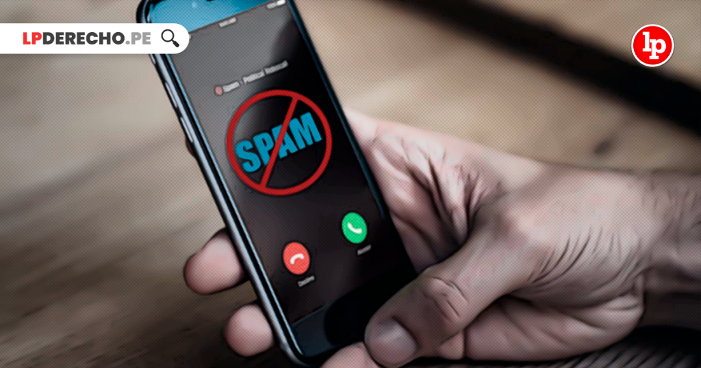 Ley 32323: prohiben llamadas y mensajes spam | LP