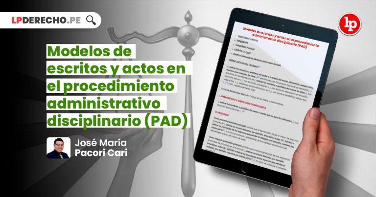 Modelos de escritos y actos en el procedimiento administrativo disciplinario (PAD) | LP