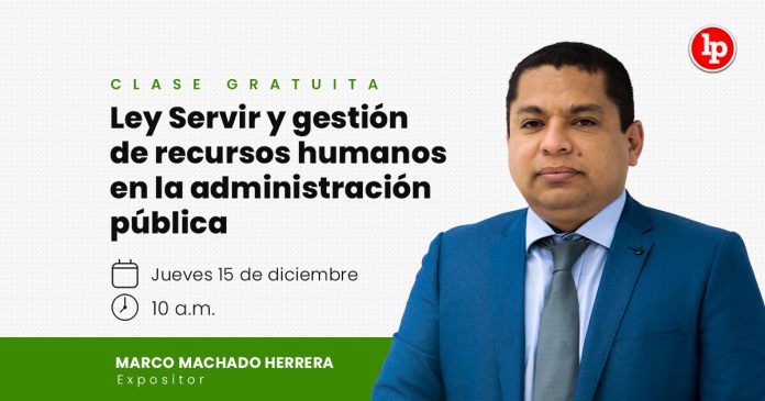 Clase gratuita sobre la Ley Servir y gestión de recursos humanos en la administración pública ...