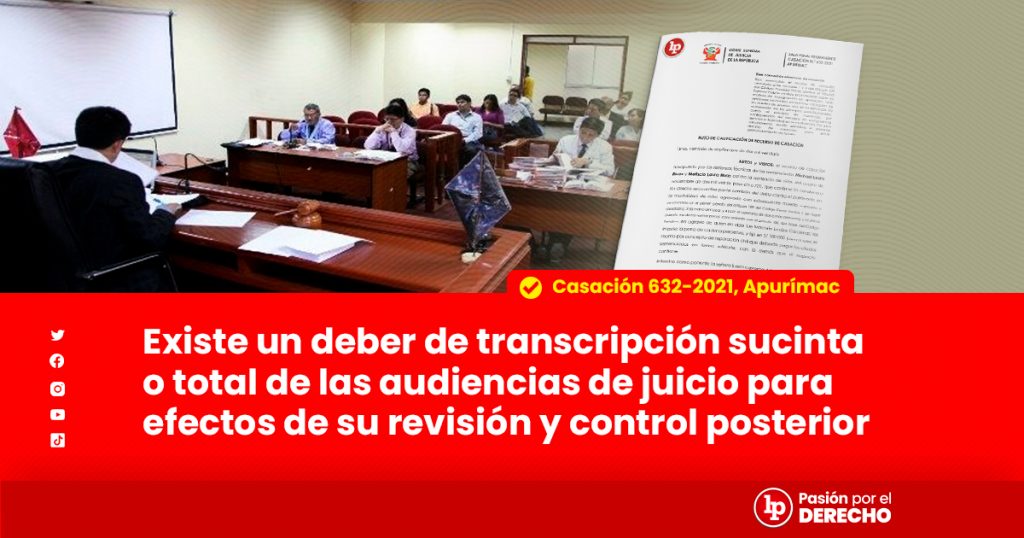 Existe un deber de transcripción sucinta o total de las audiencias de ...