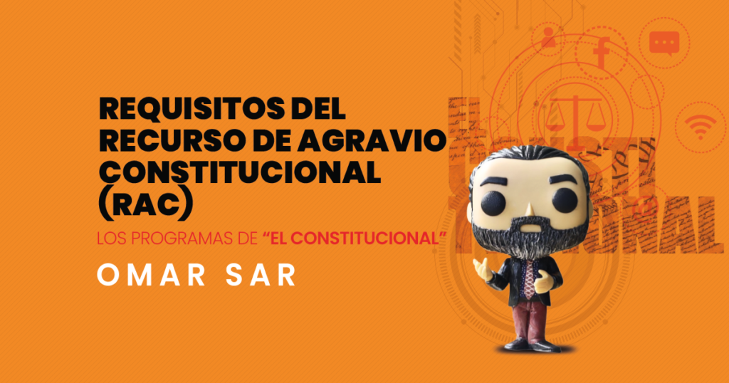 Requisitos Del Recurso De Agravio Constitucional Rac Lp