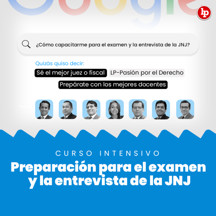 Curso intensivo de preparación para el examen y la entrevista de la JNJ. Inicio, 20 de mayo | LP