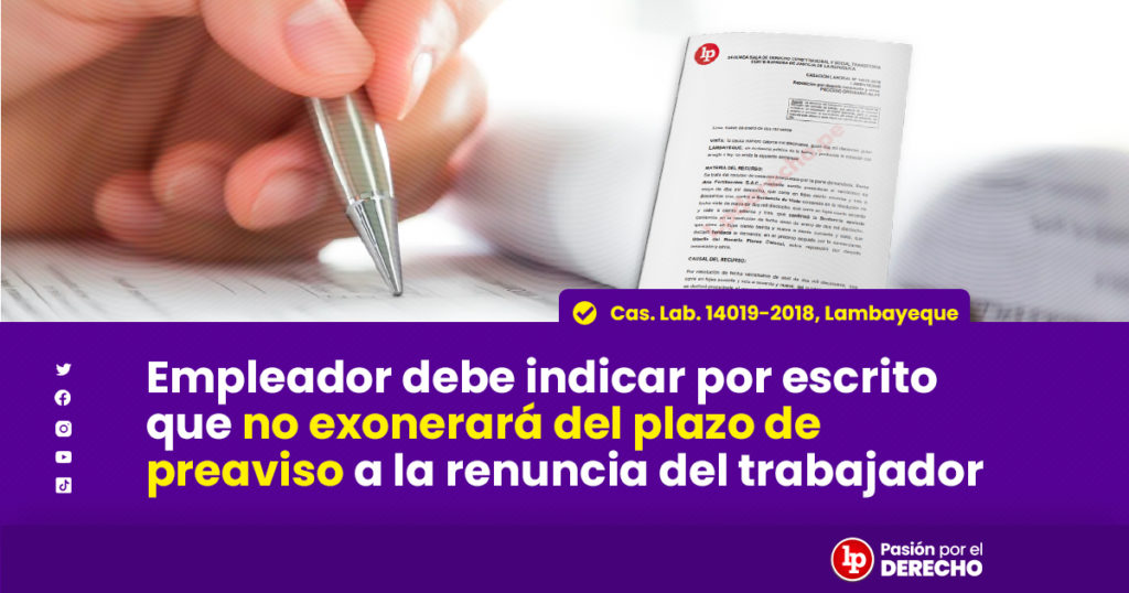 Empleador debe indicar por escrito que no exonerará del plazo de ...