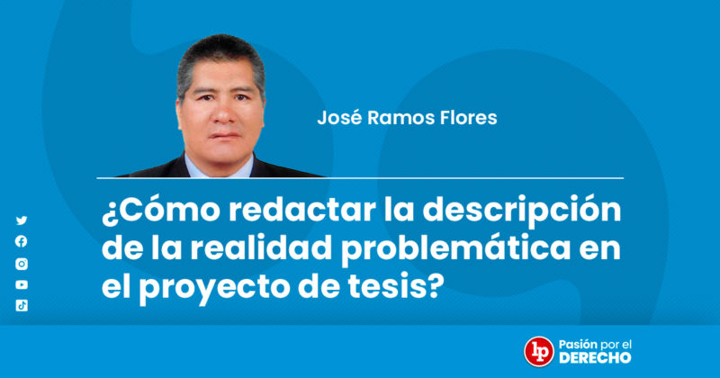 ¿Cómo redactar la descripción de la realidad problemática en el ...