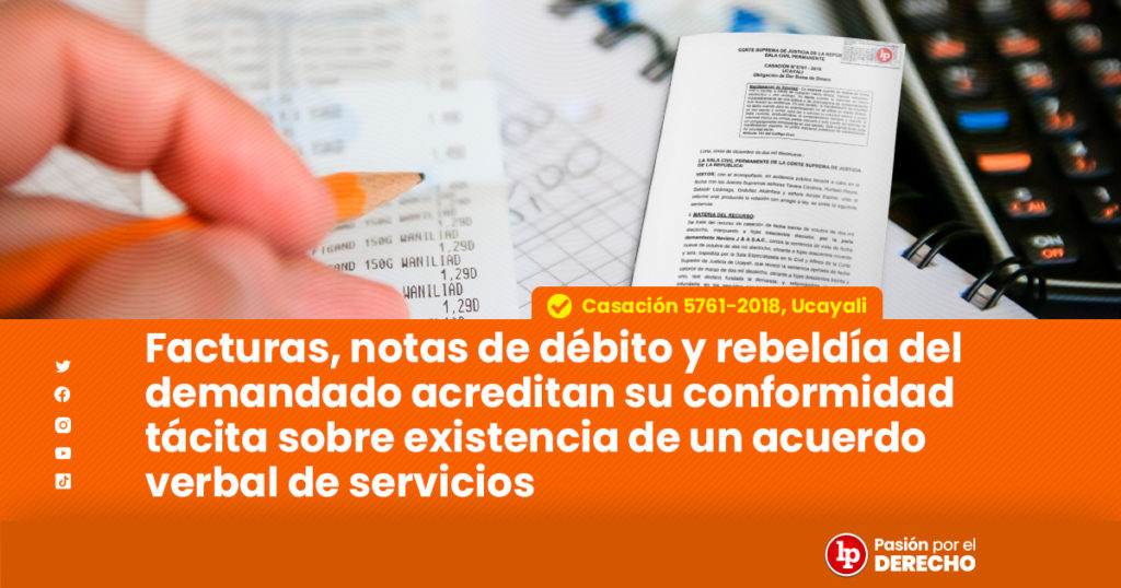 Facturas, notas de débito y rebeldía del demandado acreditan su conformidad tácita sobre ...