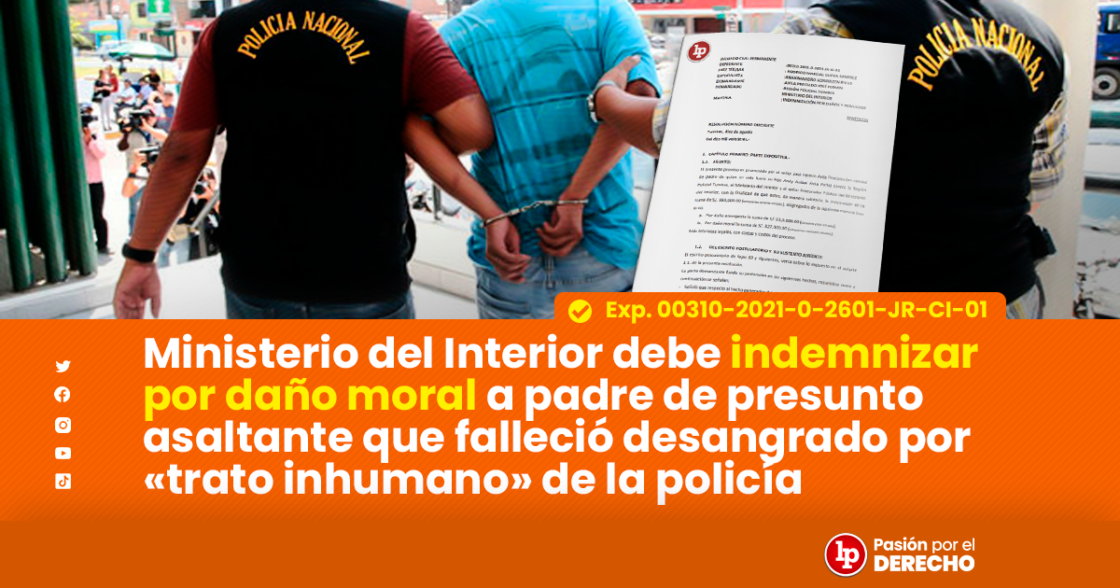 Ministerio del Interior debe indemnizar por daño moral a padre de ...