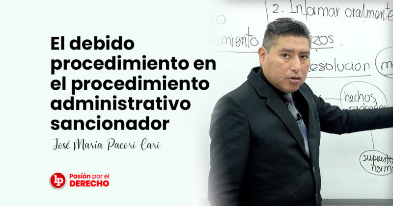 [VIDEO] El debido procedimiento en el procedimiento administrativo sancionador | José María ...