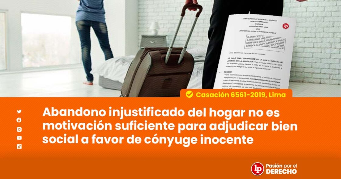 Abandono injustificado del hogar no es motivación suficiente para ...