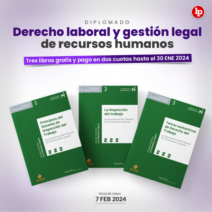 Diplomado Derecho laboral y gestión legal de recursos humanos. Inicio: 7 de febrero de 2024 ...