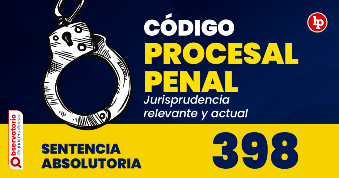 Jurisprudencia del artículo 398 del Código Procesal Penal.- Sentencia ...
