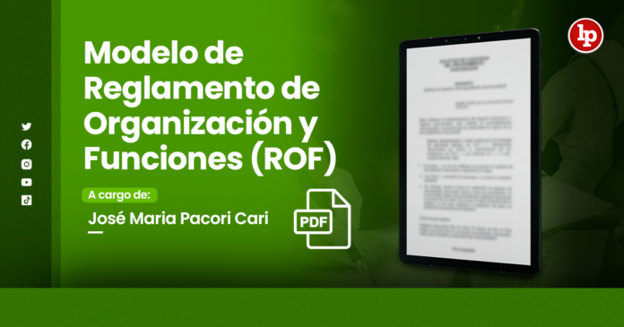 Modelo de Reglamento de Organización y Funciones (ROF) | LP