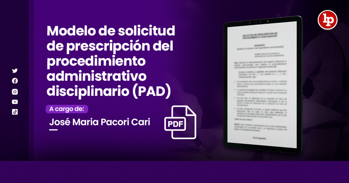 Modelo de solicitud de prescripción del procedimiento administrativo disciplinario (PAD) | LP