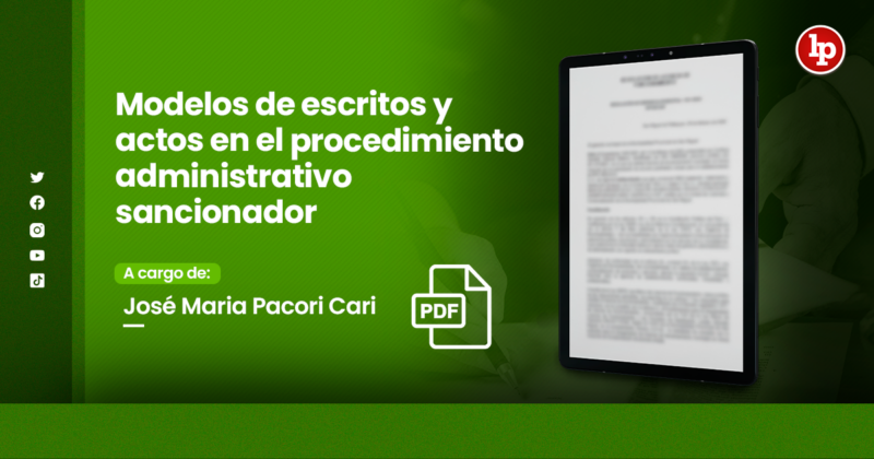 Modelos de escritos y actos en el procedimiento administrativo sancionador (PAS) | LP