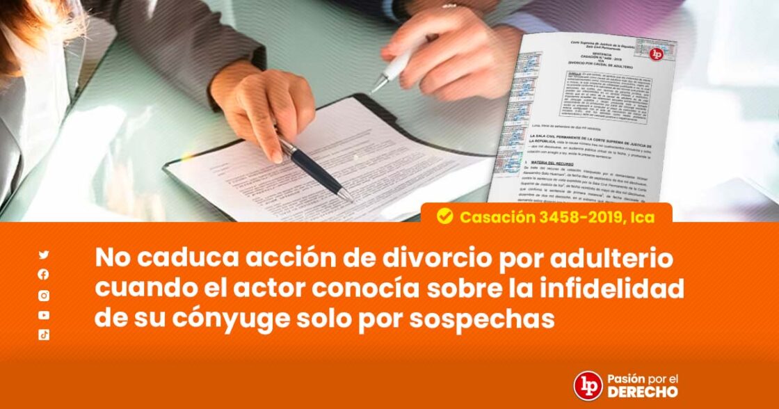 No caduca acción de divorcio por adulterio cuando el actor conocía sobre la infidelidad de su ...