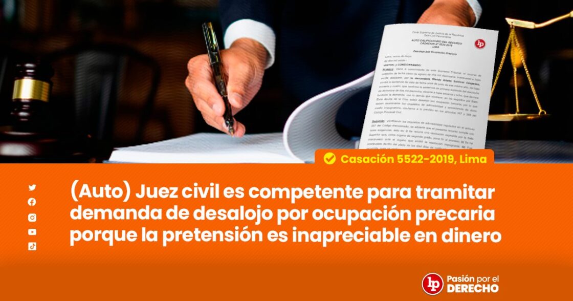 Juez civil es competente para tramitar demanda de desalojo por ...