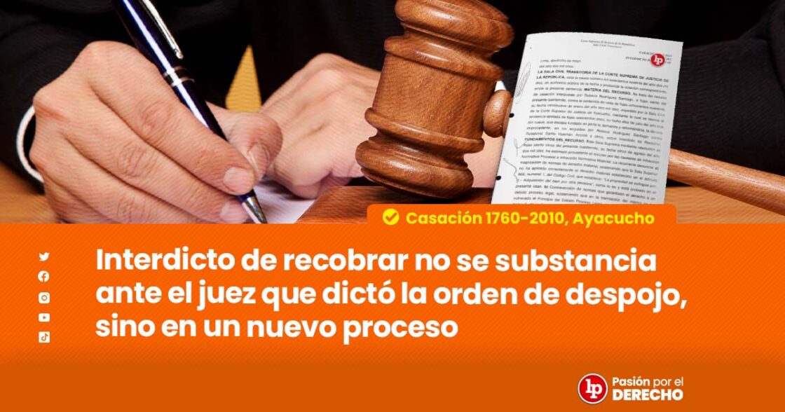 Interdicto de recobrar no se substancia ante el juez que dictó la orden ...