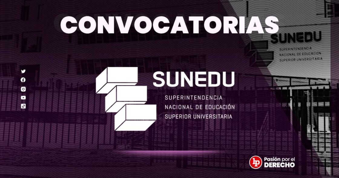 Sunedu lanza convocatorias con sueldos de hasta 12 000 soles | LP