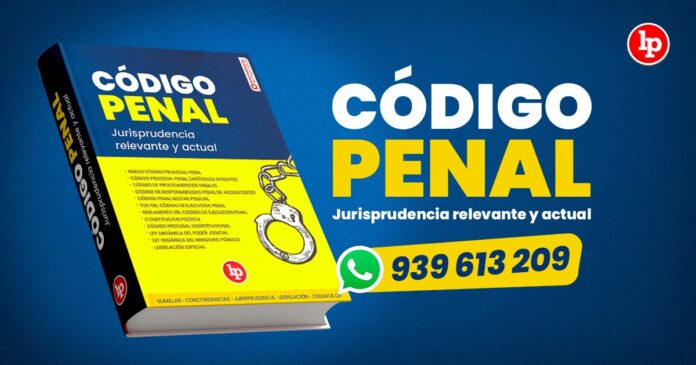 Código Penal peruano [actualizado 2026] | LP