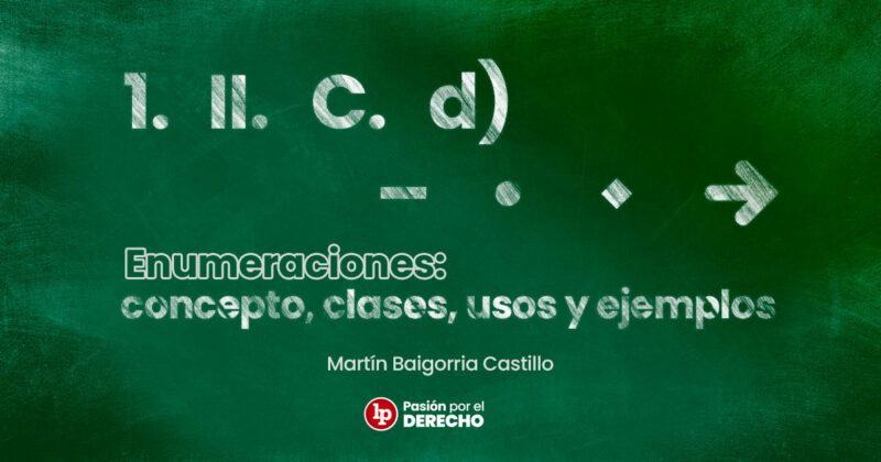 Enumeraciones: concepto, clases, usos y ejemplos | LP