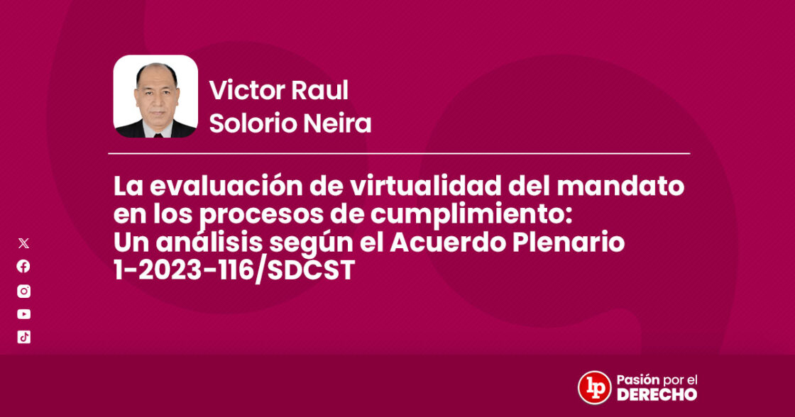 La evaluación de virtualidad del mandato en los procesos de ...
