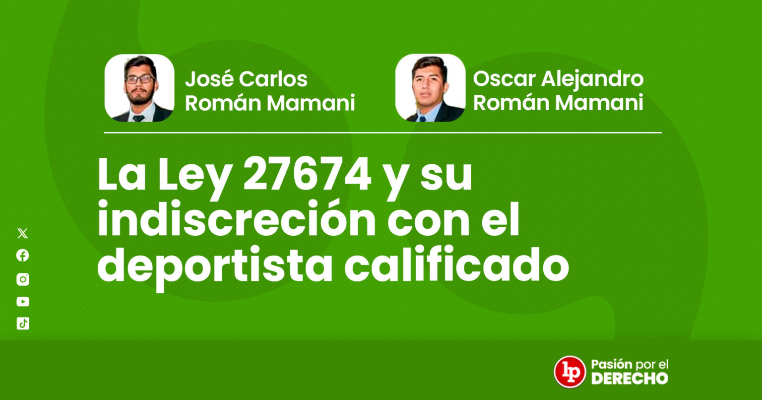 La Ley 27674 y su indiscreción con el deportista calificado | LP