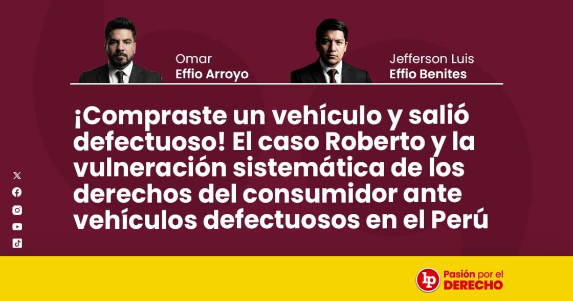 ¡Compraste un vehículo y salió defectuoso! El caso Roberto y la ...